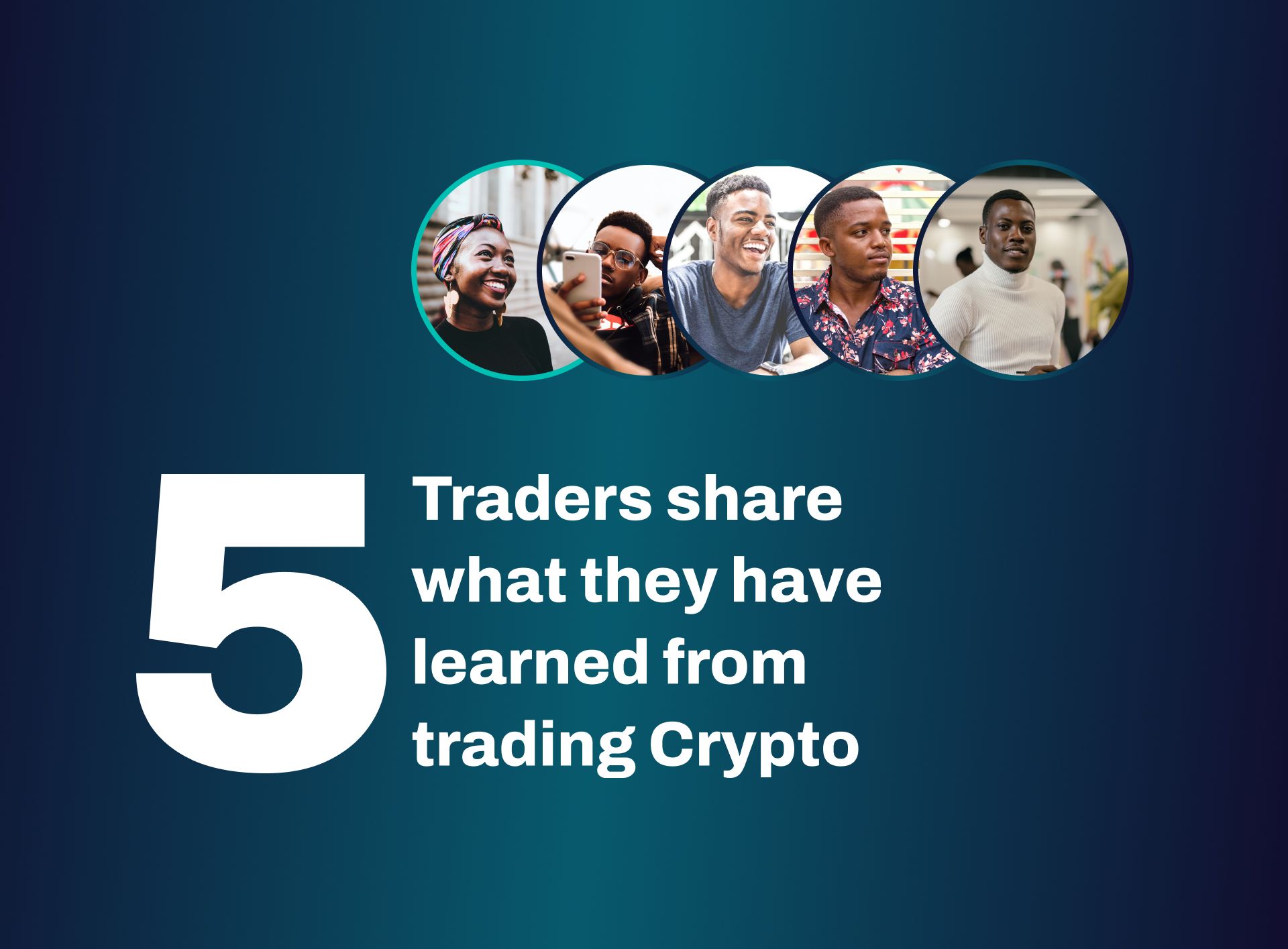 5 Crypto Traders Reveal Their Biggest Lessons