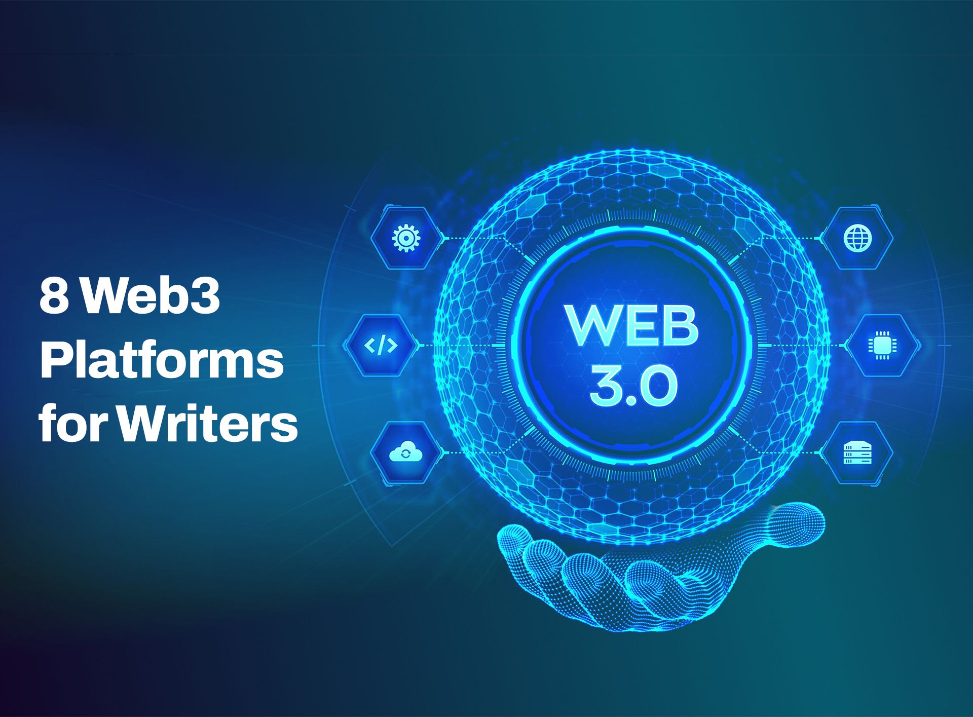 8 Web3 Platforms Writers Need to Know About
