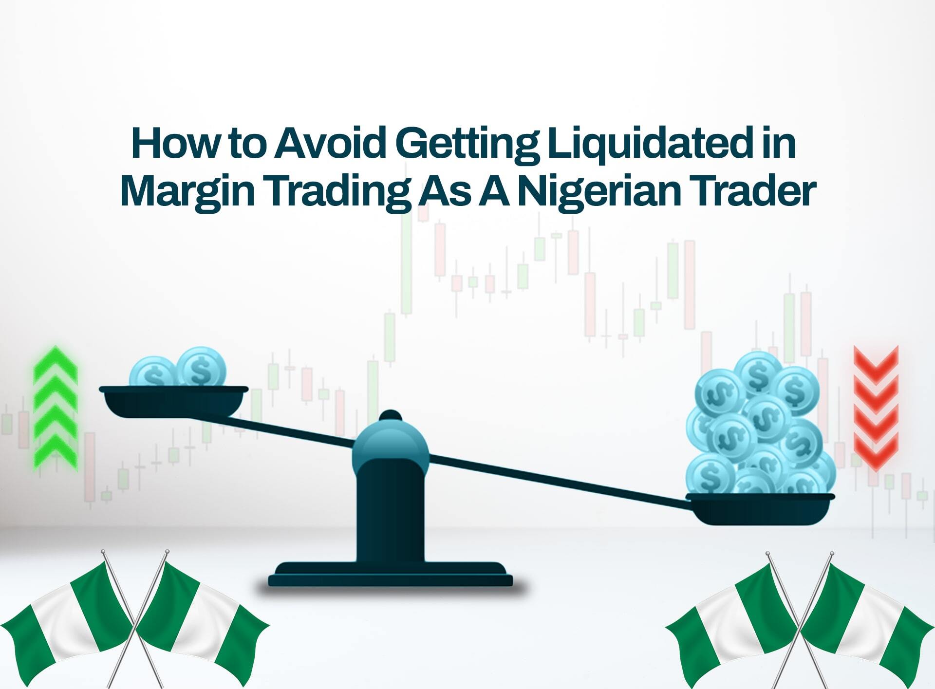 How Nigerian Traders Avoid Liquidation in Margin Trading