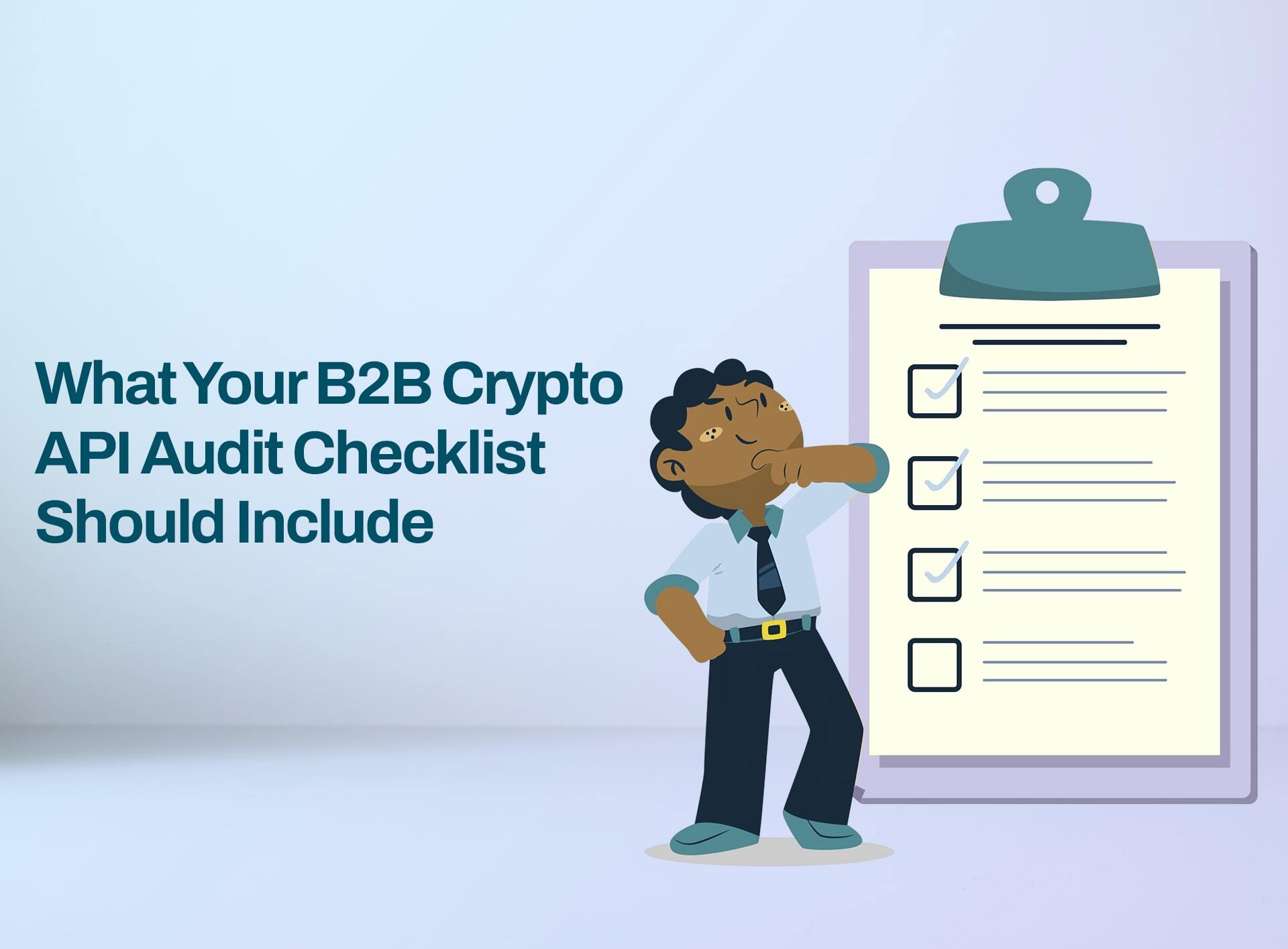B2B Crypto API Audit Checklist for High-Volume Platforms