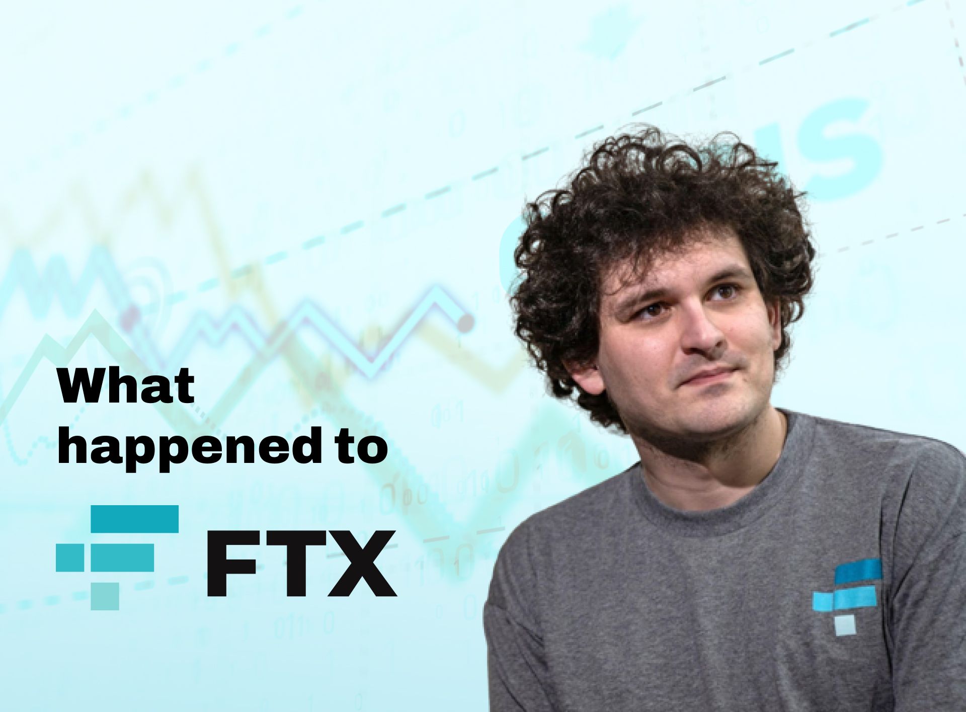 What Happened to FTX? The Rise and Fall of a Crypto Giant