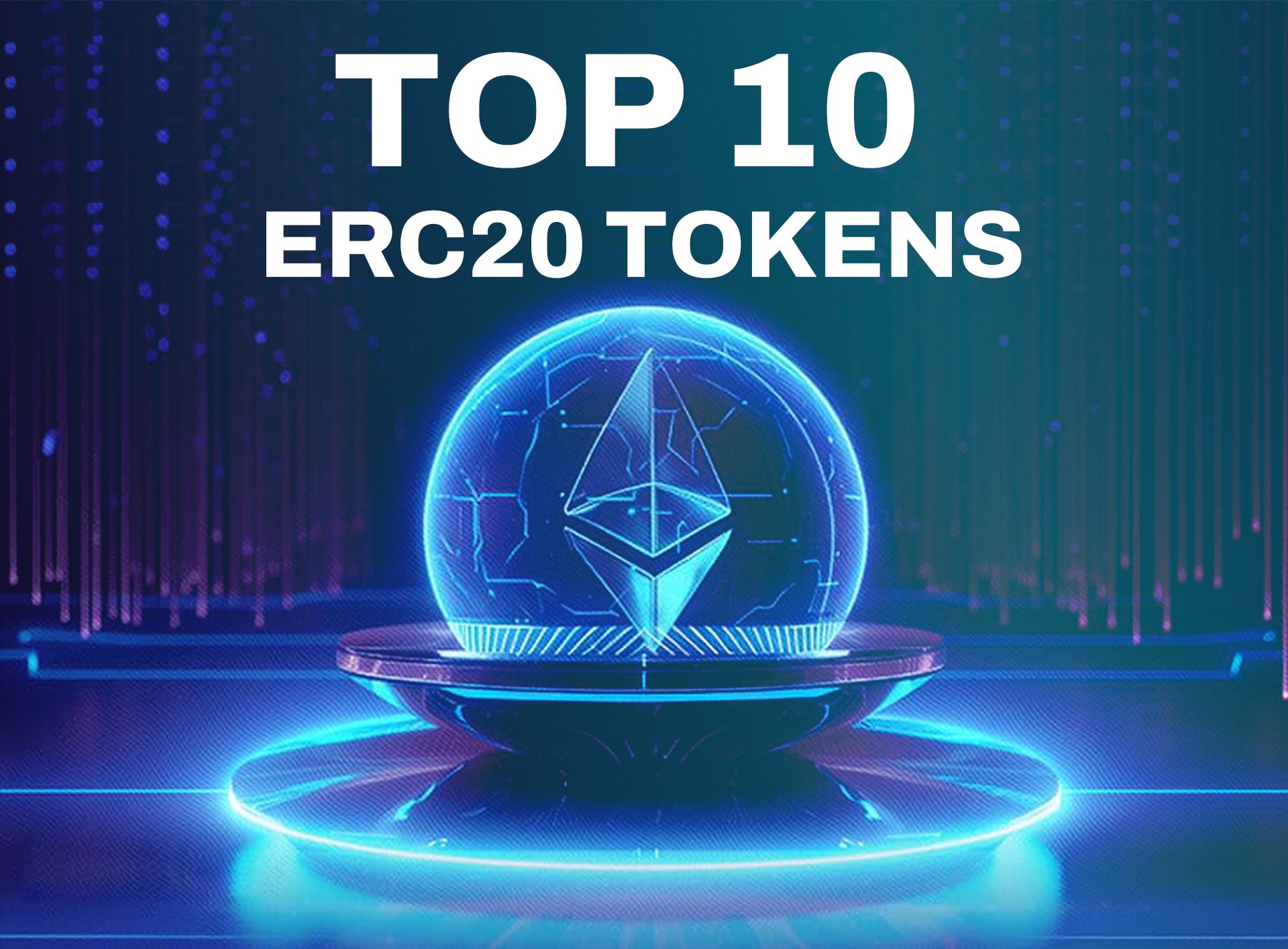 Top 10 ERC-20 Tokens by Market Cap (2025)